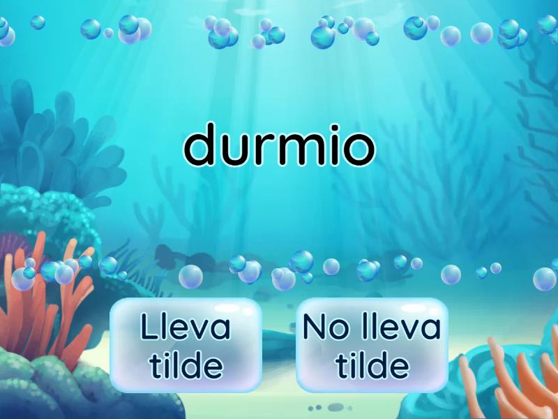 ¿Lleva o no lleva tilde? - Verdadero o falso