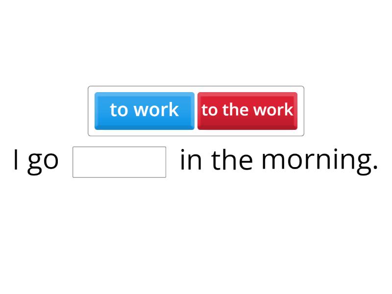 Roadmap A2 / 4B Homes / articles + collocations - Complete the sentence