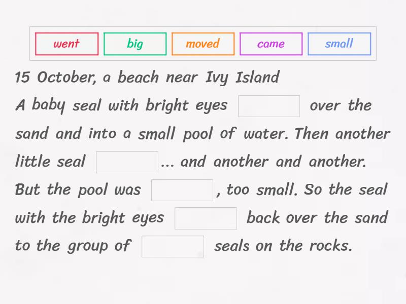 A baby seal/1 - Complete the sentence