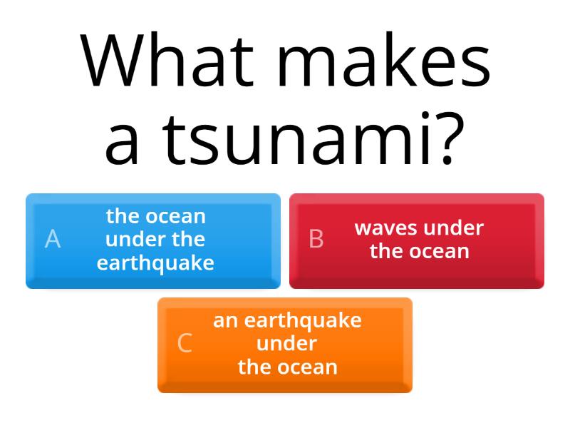 earthquakes and tsunamis - Quiz