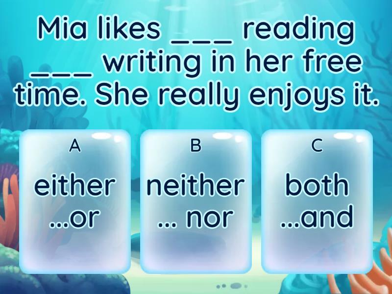 neither ... nor, either ...or, both ...and - Test