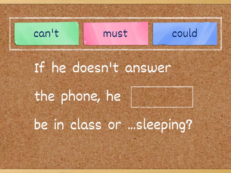 Modal verbs of speculation and deduction - Present - Missing word