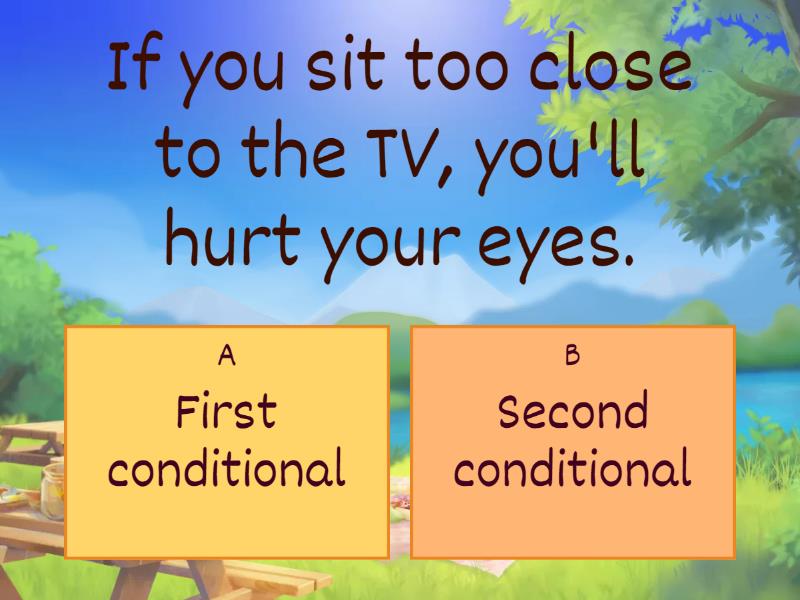 Conditionals 1st and 2nd - Quiz