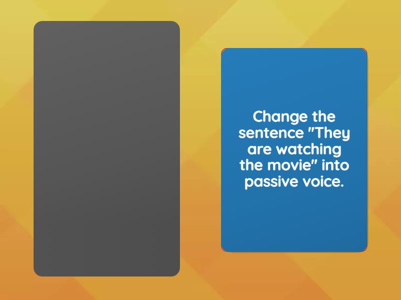 Practice Passive Voice Change/Transform Sentences - Speaking cards