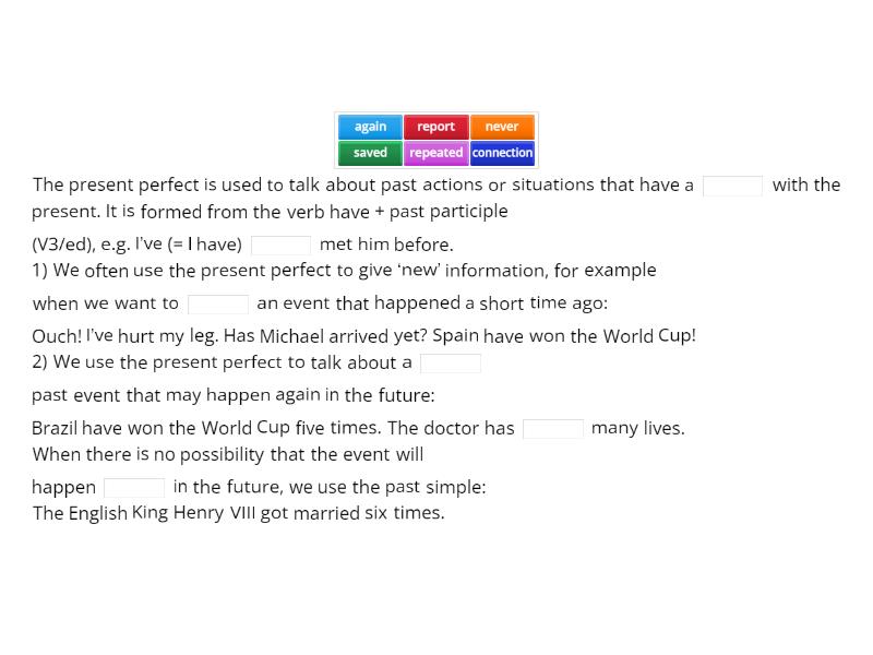 Present perfect theory - Complete the sentence