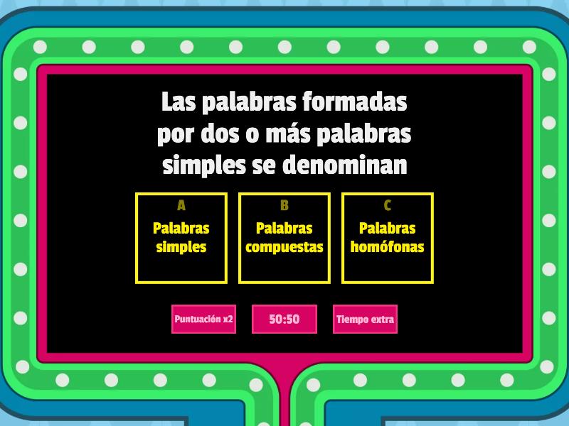 PALABRAS SIMPLES Y COMPUESTAS - Concurso de preguntas