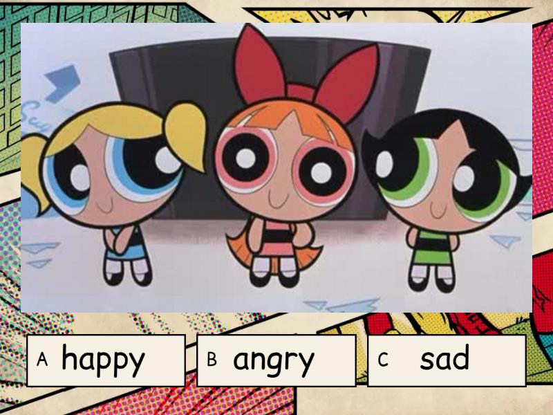 Emotions and Feelings (Powerpuff girls) - Quiz