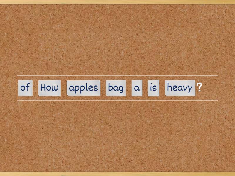 4B Unit 6 Grammar (how heavy/how tall) - Unjumble