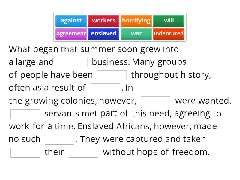 Chapter 4 Lesson 3 : Slavery in the Colonies - Complete the sentence