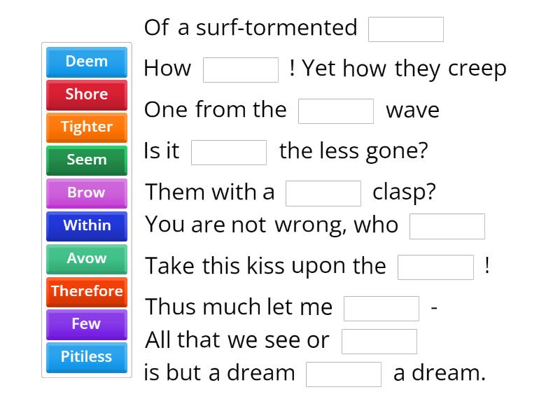 A dream within a dream - Complete the sentence