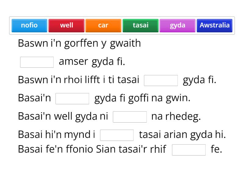 Patrwm Basai/Tasai - Complete the sentence