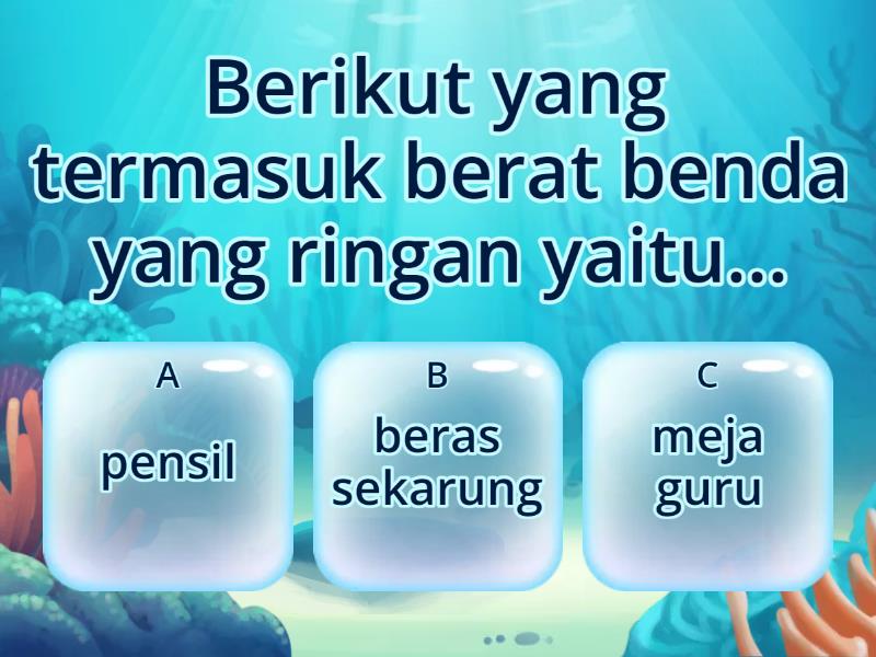 Mengenali Jenis Timbangan dan Satuan Berat - اختبار تنافسي