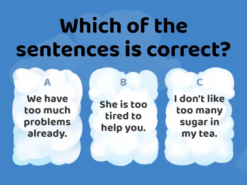 Too many / much / too - Quiz