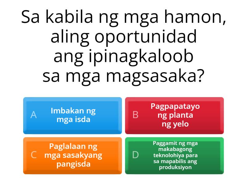 Gawain B - ( Ang mga Hamon at Pagtugon sa mga Gawaing Pangkabuhayan ng Bansa) - Quiz
