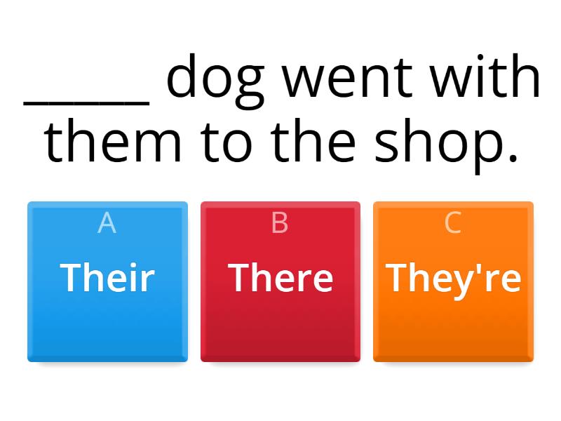 Their, There, They're - Quiz