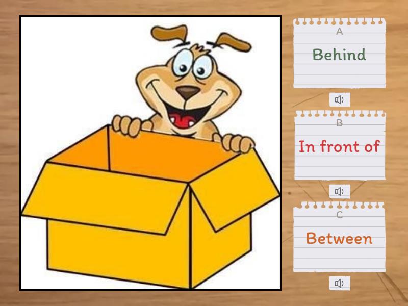 Behind, in front of, between - Quiz