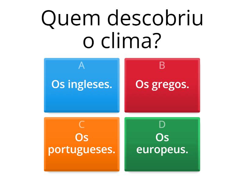 Entendendo o clima. - Quiz
