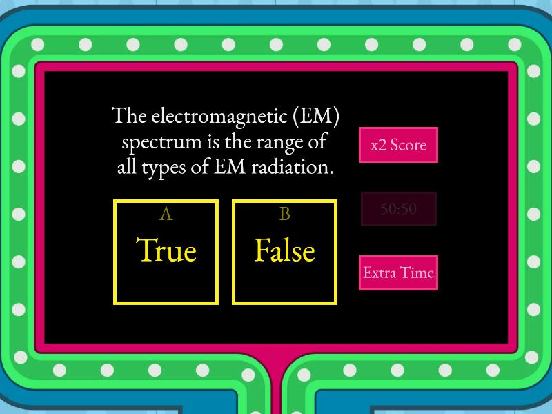 Electromagnetic Spectrum - Gameshow quiz