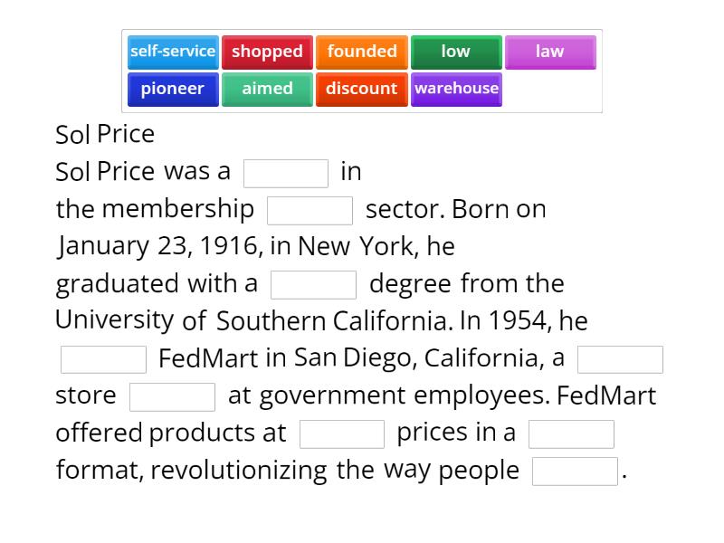 Sol Price and Sam Walton - Complete the sentence