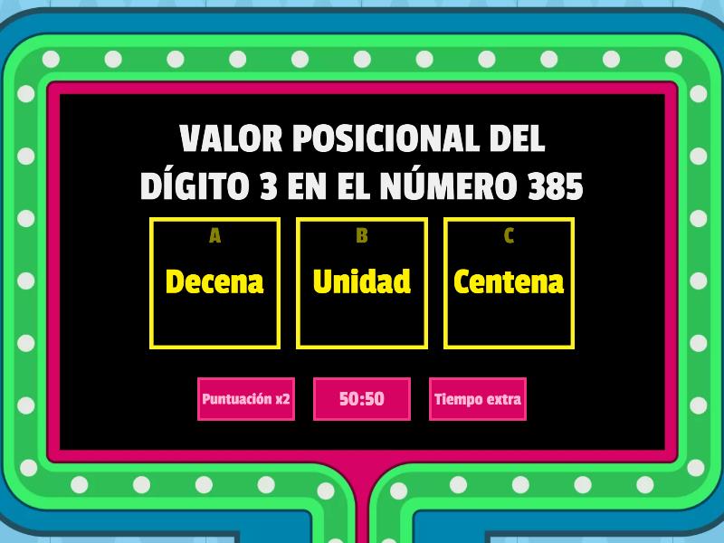 VALOR POSICIONAL HASTA LA CENTENA - Concurso de preguntas