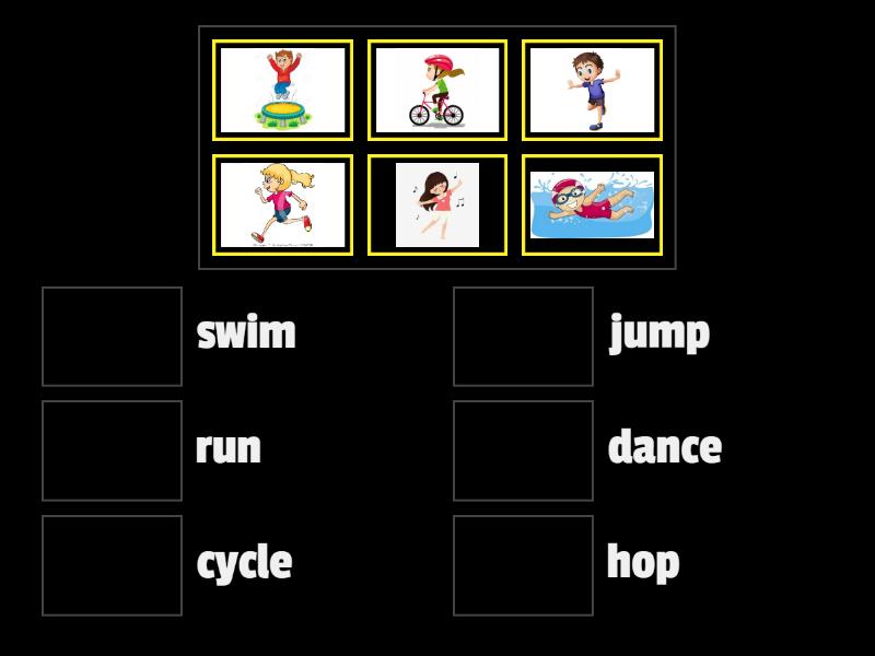 Run Hop Dance Jump Swim Cycle - Match up