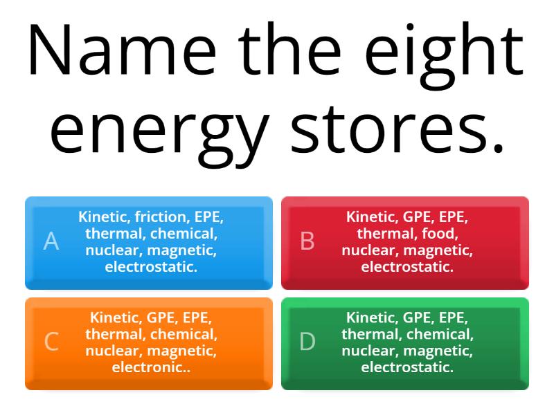 P1 Energy stores and transfers - Quiz