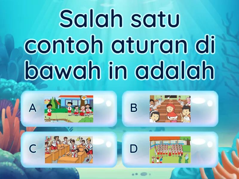 ATURAN-ATURAN DI SEKOLAH - Kuis