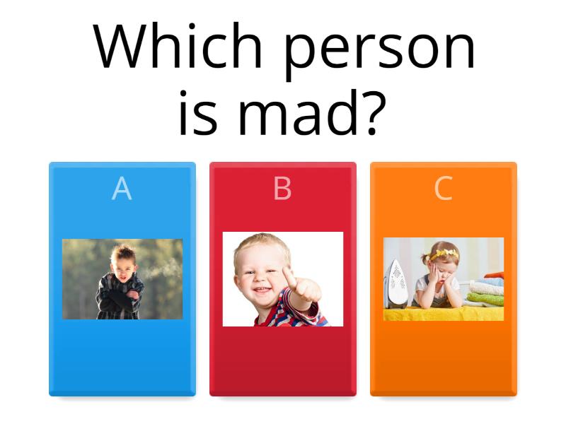 Happy, sad, or mad game - Quiz