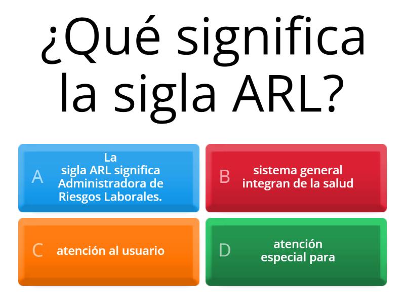 preguntas de (ARL Y SGRL) GRUPO 3. - Quiz