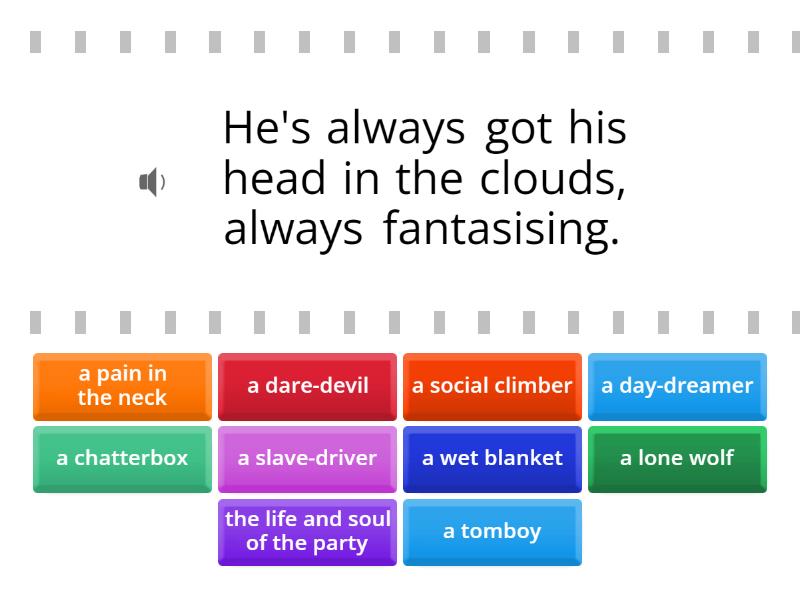 C1 Match each colloquial names for certain types of people with the ...