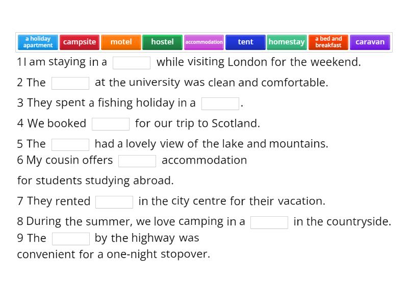 Accommodation - Complete the sentence