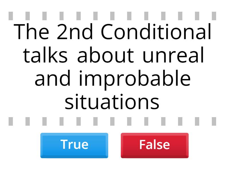 GATEWAY B1 The 2nd Conditional CCQs - True or false