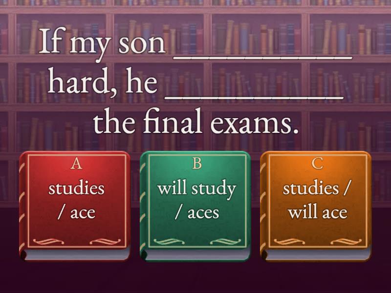 FIRST CONDITIONAL (REAL CONDITIONAL) - GROUP 1 - Quiz