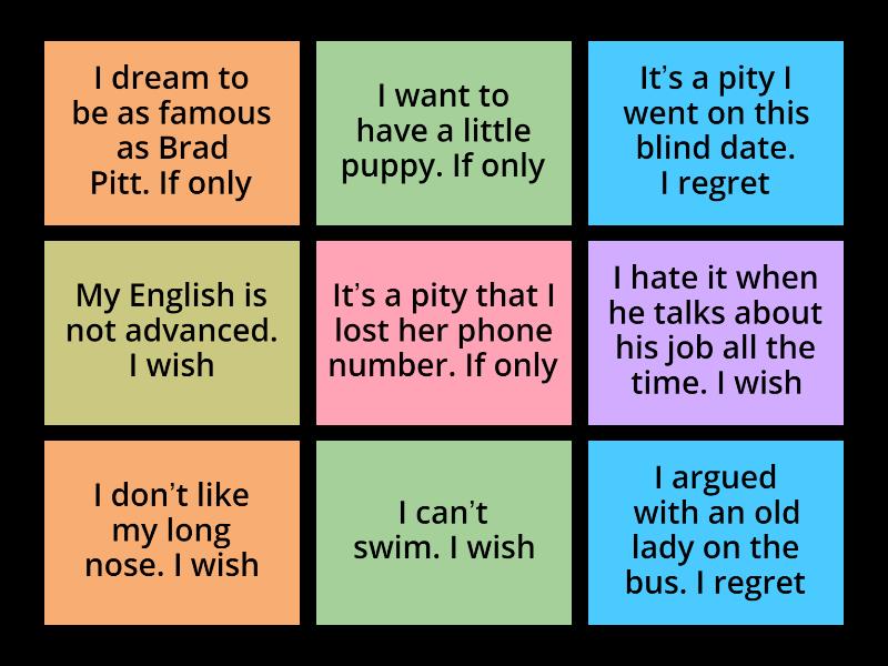 Rephrase the sentences using I wish / if only / regret. - Fichas giratorias