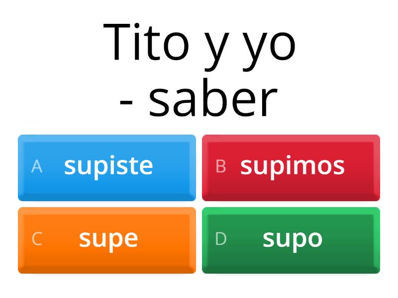 SABER irregular - preterite page 80 - Quiz