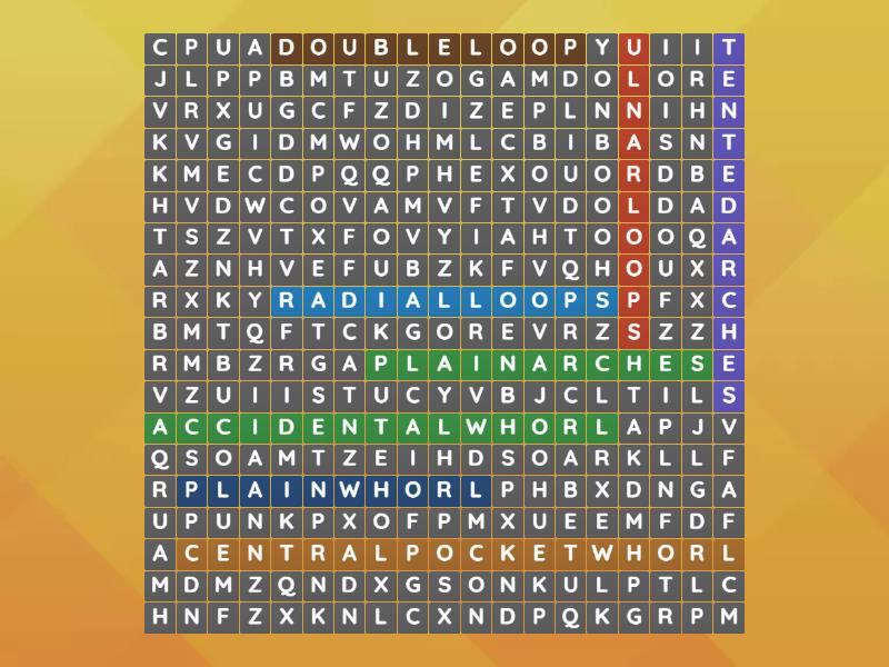 FINGERPRINT PATTERNS AND CLASSIFICATIONS - Wordsearch FINGERPRINT PATTERNS AND CLASSIFICATIONS - Wordsearch