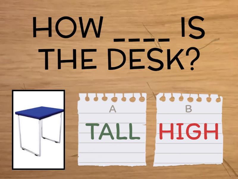 HOW TALL OR HOW HIGH? - Quiz