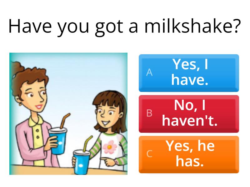 Have you got...? Has he/she got...? - Quiz