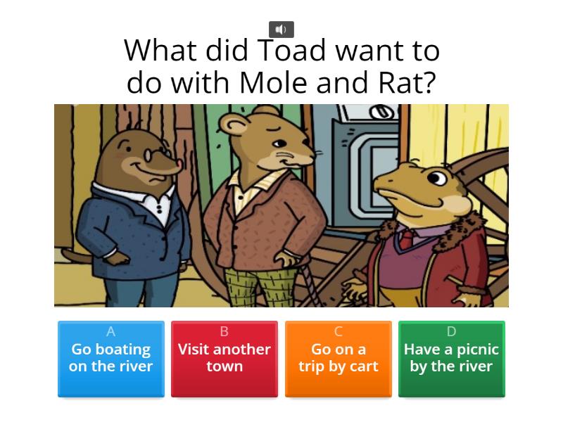 9. The Wind in the Willows 9 - Quiz