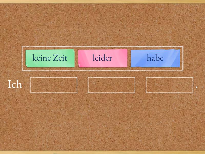 Lektion 8: Verbposition im Satz - Vervollständige den Satz