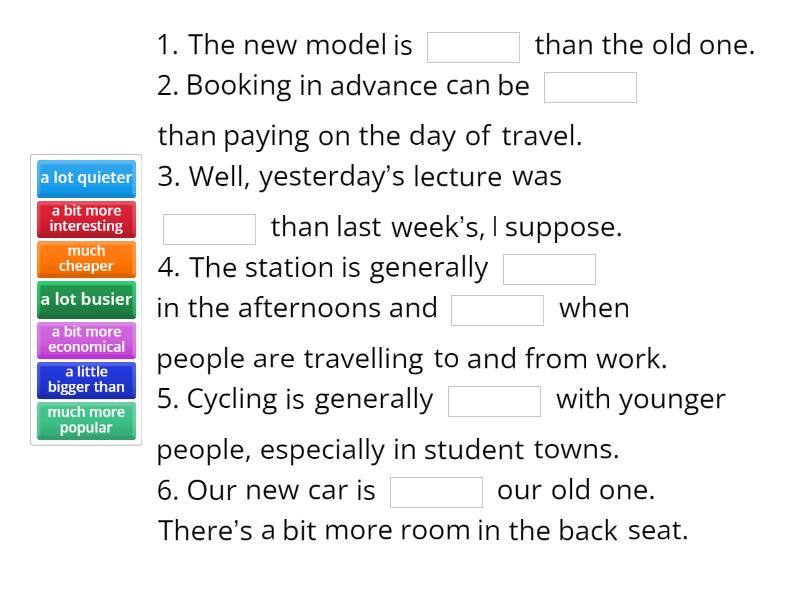 GE B1.1 Unit 3B Comparative modifiers - Complete the sentence