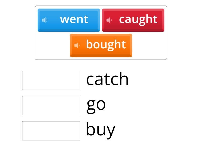 Match the verb with the irregular past simple form - Match up
