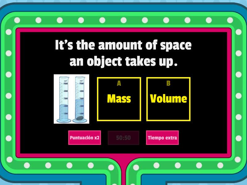Matter, Mass and Volume - Concurso de preguntas