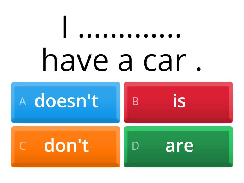 Verb to have ( negative form) - Quiz