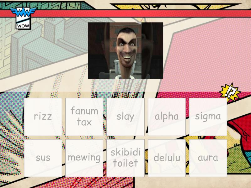 guess the gen alpha slang - Find the match