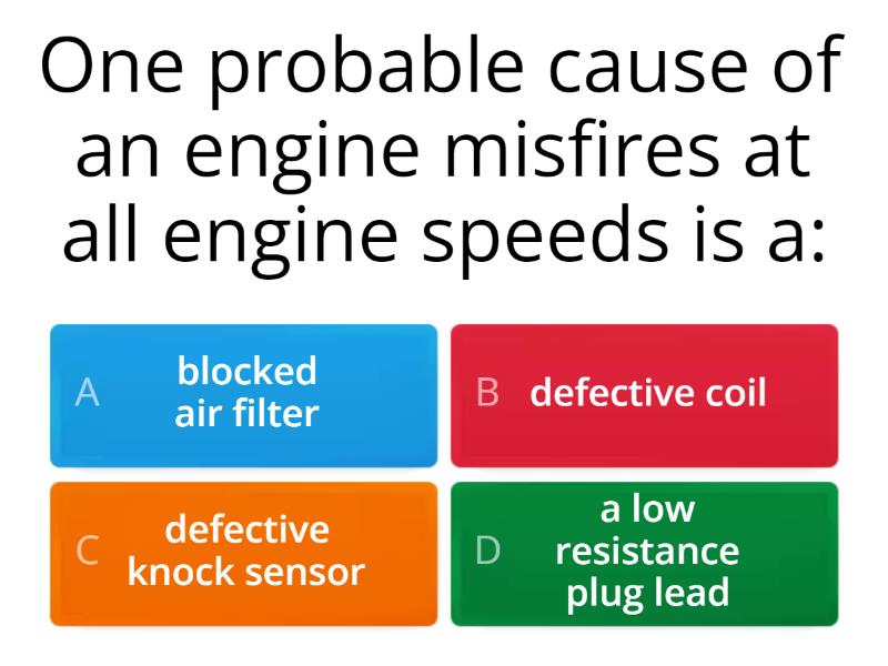 LV07 Diagnose and Rectify Vehicle Engine System and Component Faults - Quiz