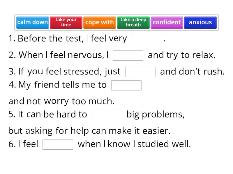 Feeling anxious (vocabulary practice) - Complete the sentence