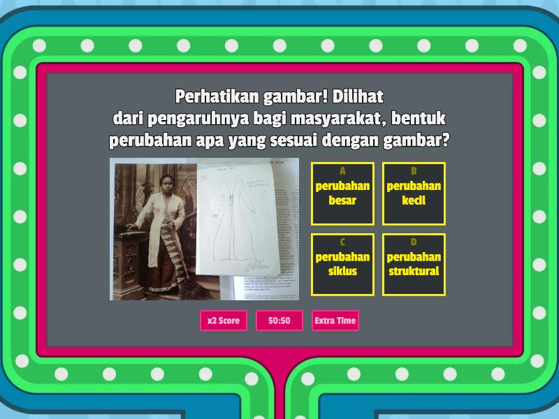 bentuk-bentuk perubahan sosial (edit) - Gameshow quiz