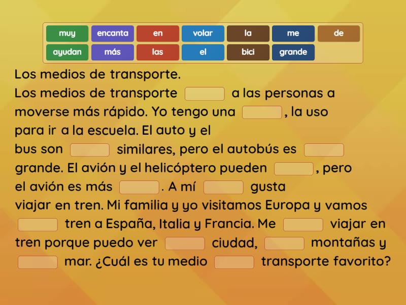 Completa medios de trasnporte - Completa la oración