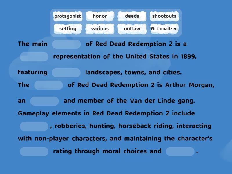 Red Dead Redemption 2 - Complete the sentence